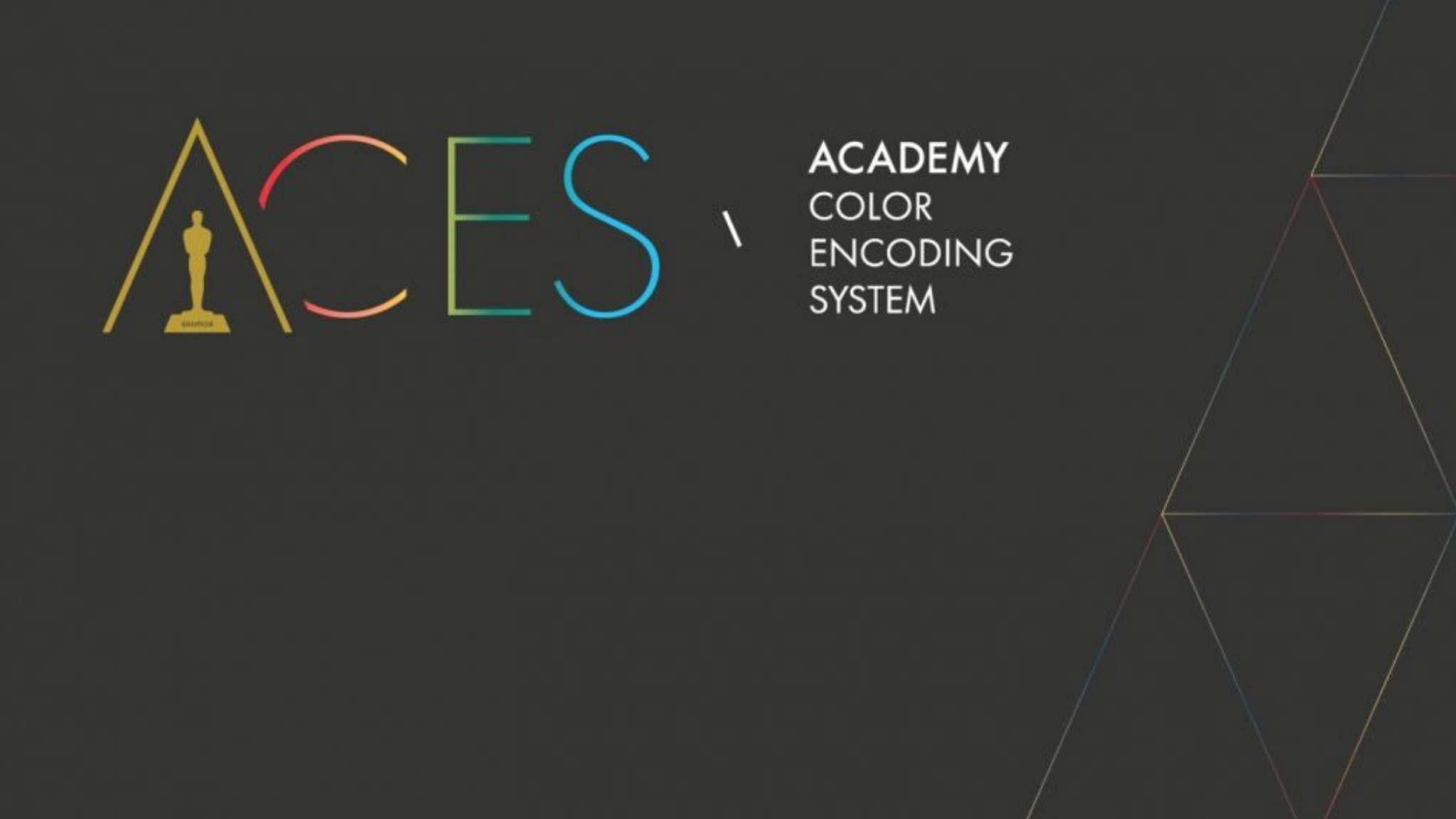 The Academy Launches ACES as Global Digital Production and Archiving ...